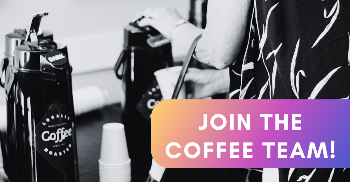 Join the Coffee Team! | Volunteer at Lambrick | Lambrick Park Church