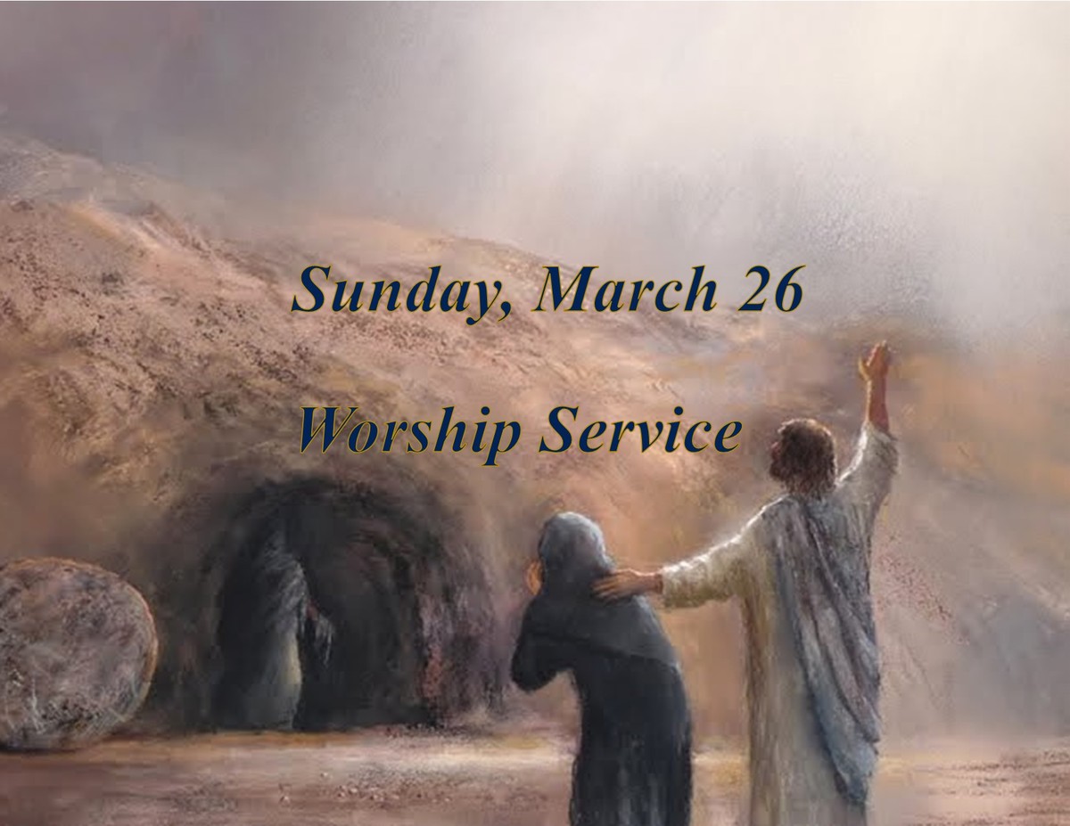 Sunday, March 26 Worship Service | Lutheran Church of our Saviour