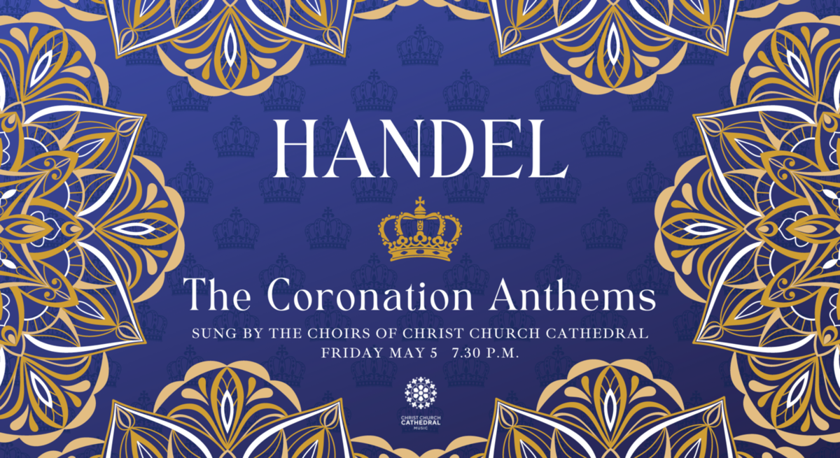 Cathedral prepares to celebrate Coronation Weekend | Christ Church ...