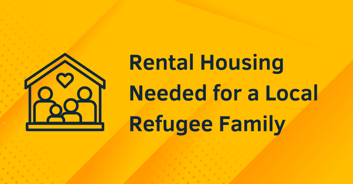 Rental Housing Needed for a Local Refugee Family | Lambrick Park Church