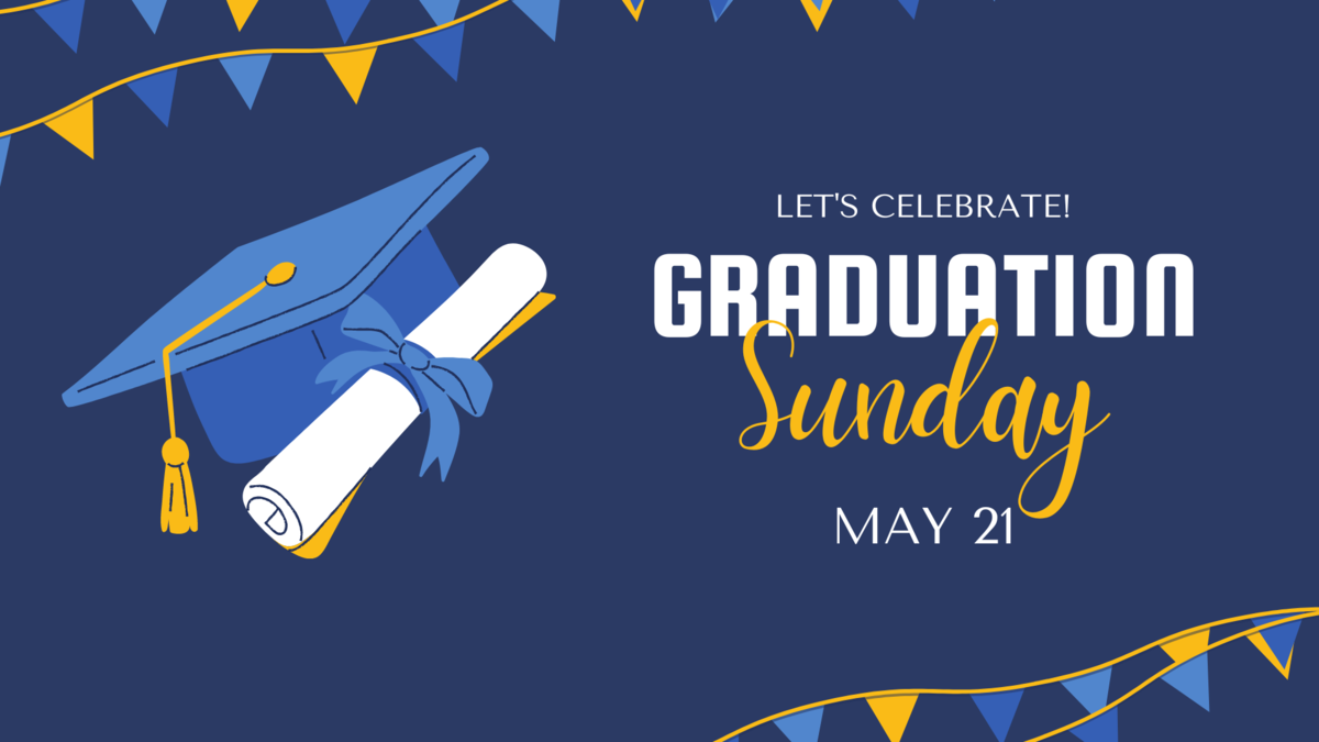 Graduation Sunday | Bridges Church