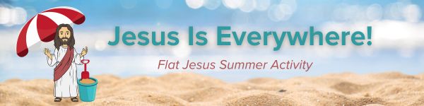 Flat Jesus Summer Adventures | Stone UMC