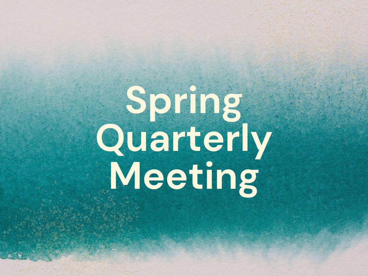 2023 Spring Quarterly Meeting | Trinity Baptist Church