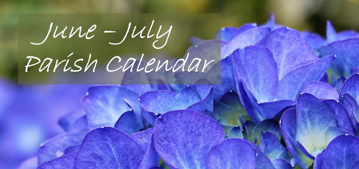St Philip June-July Parish Calendar | St Philip Anglican Church