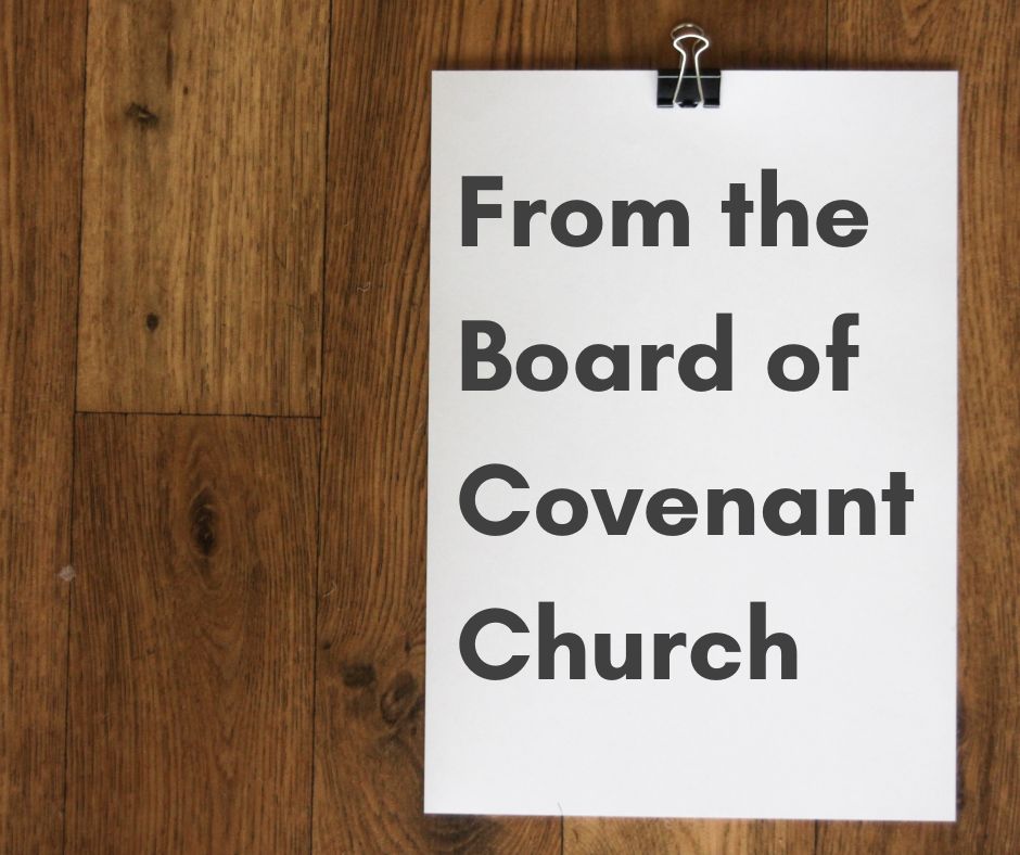 From the Board of Covenant Church | Covenant Christian Community Church
