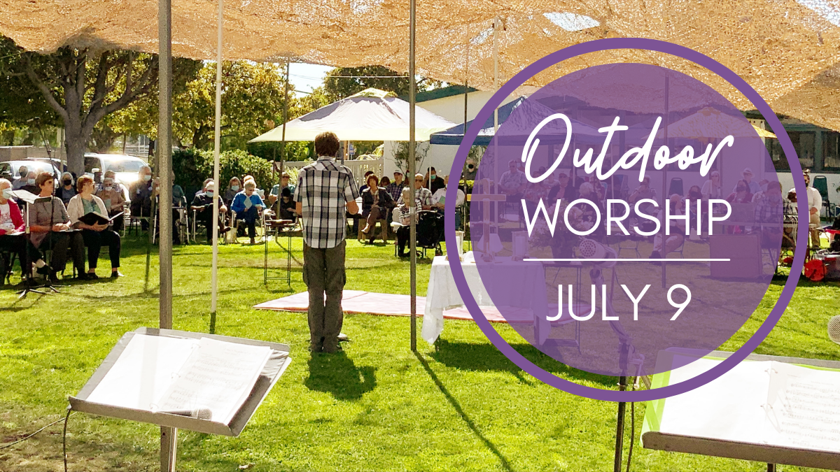 Outdoor Worship begins July 9 | Trinity Lutheran Church