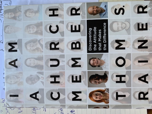 I Am a Church Member: Discovering the Attitude that Makes the ...