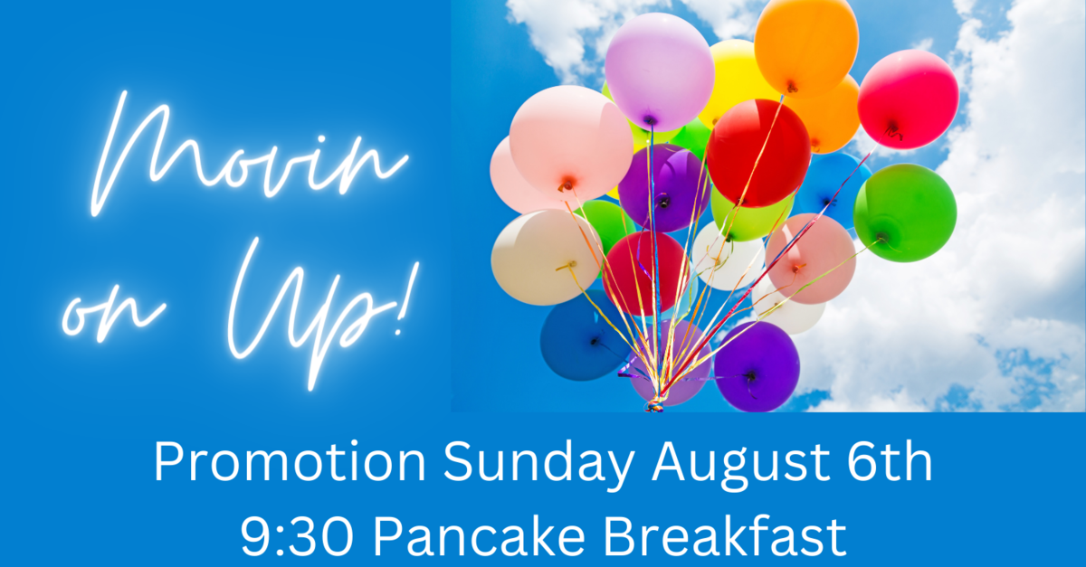 August 6th Promotion Sunday | Longbranch Community Baptist Church