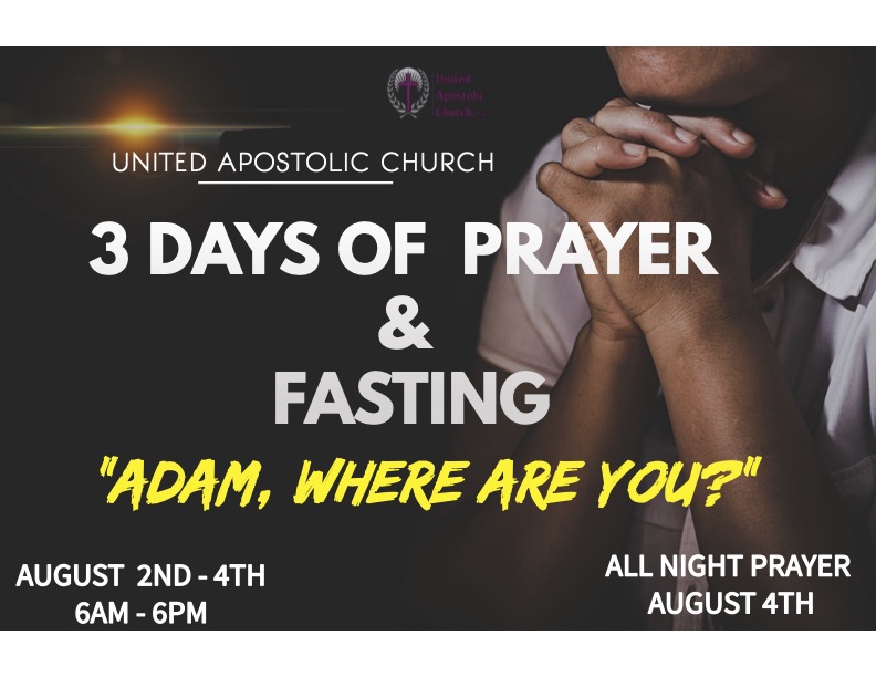 August 2023: Three-Day Prayer and Fasting | United Apostolic Church