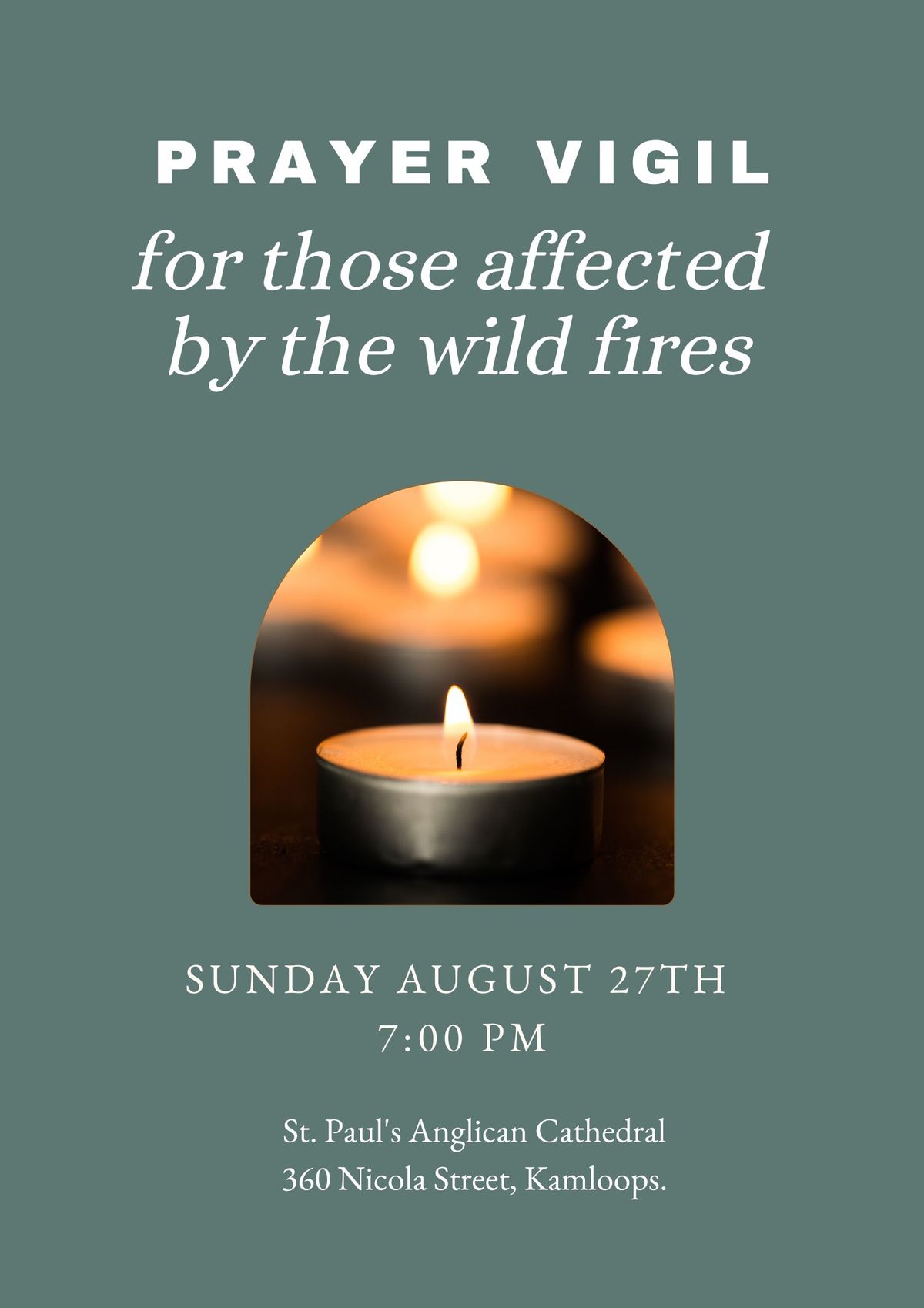 Prayer Vigil for those affected by wildfires | St. Paul's Cathedral ...