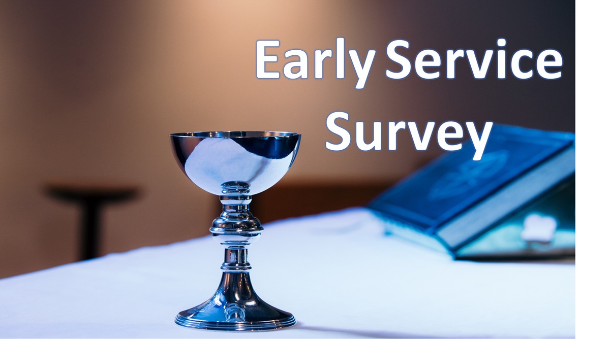 Early Service Survey | St. Paul's Anglican Church