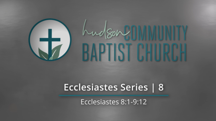 HCBC Sunday Message Podcast | Hudson Community Baptist Church