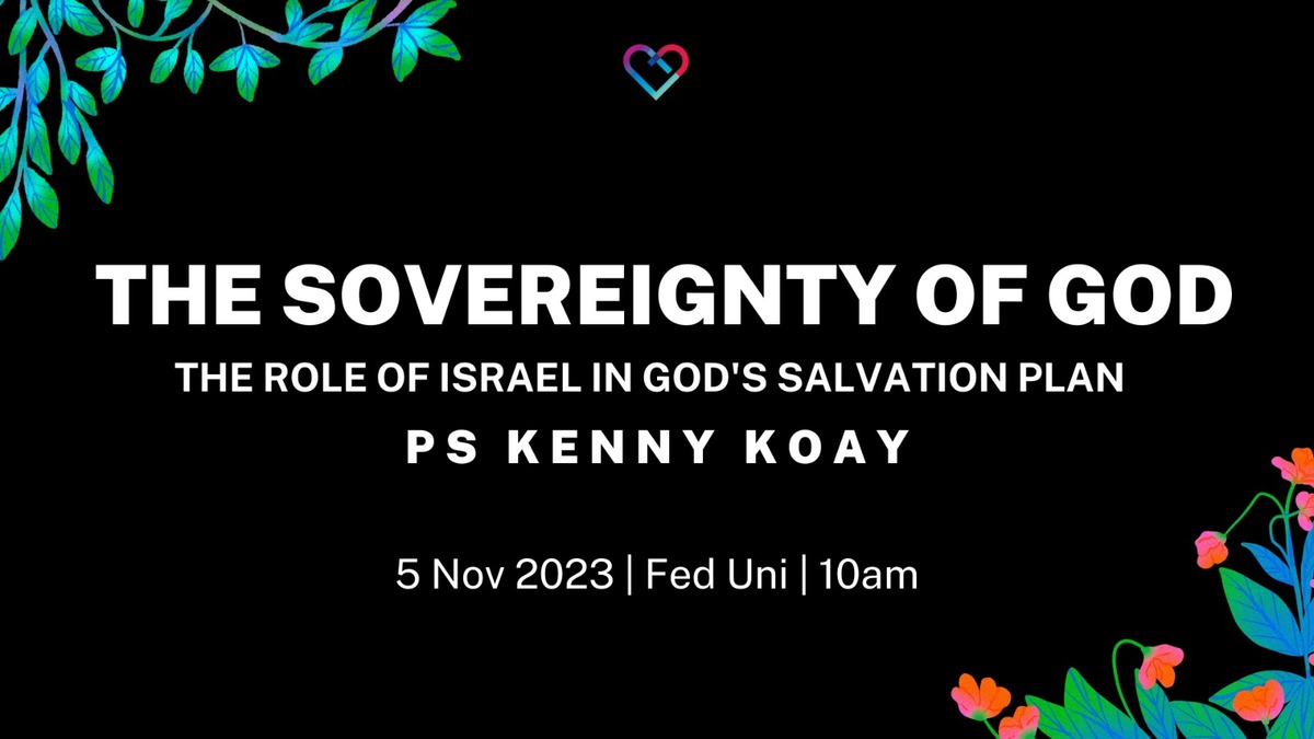 "The Sovereignity of God - The Role of Israel in God's Salvation Plan ...