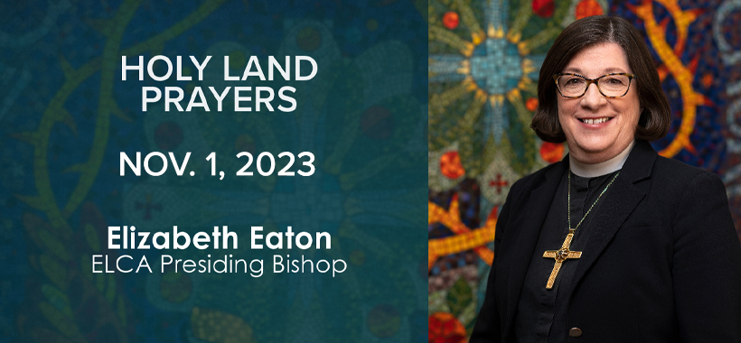 Holy Land Prayers | Grace Lutheran Church