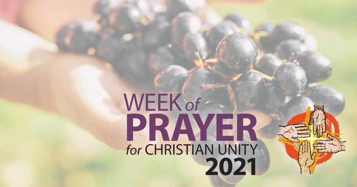 Week of Prayer for Christian Unity 2021 January 18-25 | Anglican ...
