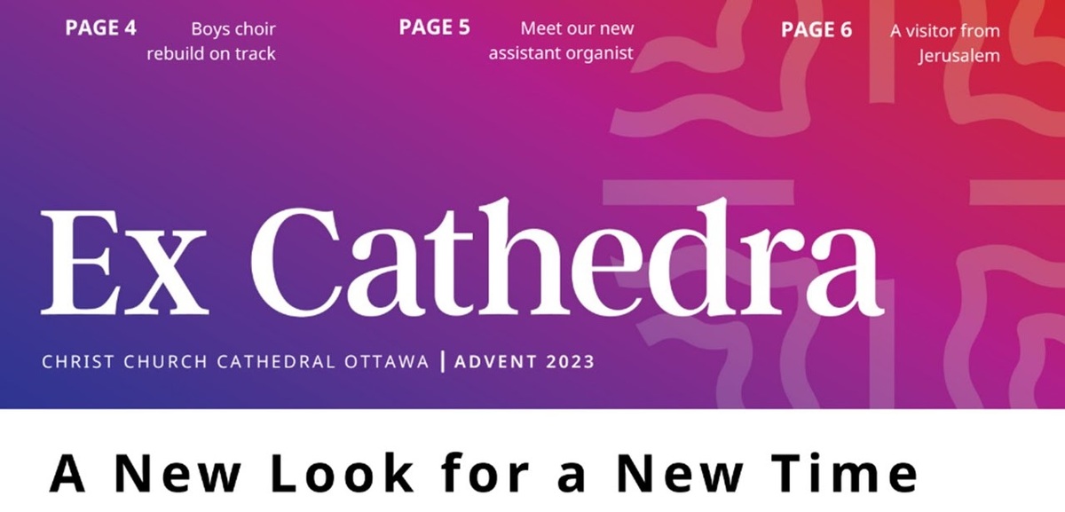 Advent Edition of ExCathedra | Christ Church Cathedral Ottawa