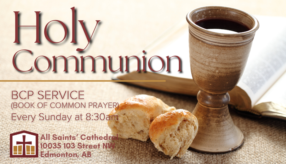Holy Communion (BCP Service) | All Saints' Anglican Cathedral