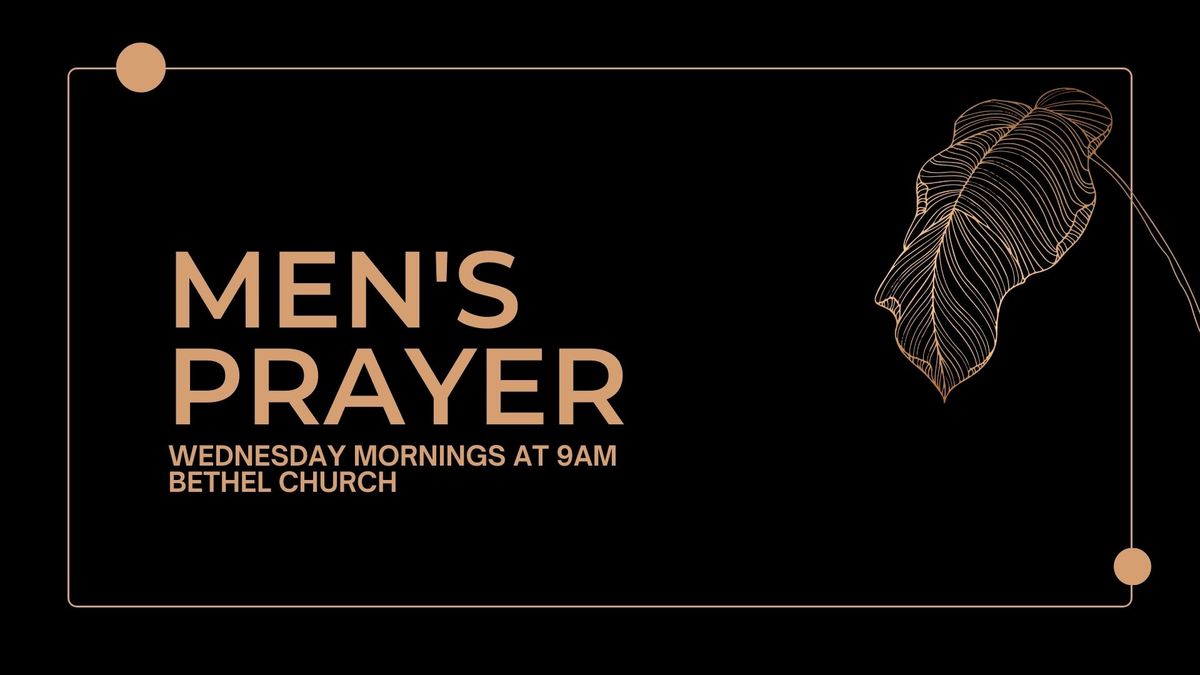 Men's Prayer | Prayer Network | Bethel Church Penticton