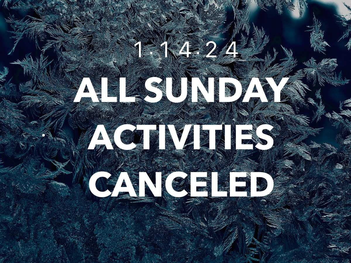 All Sunday Activities Canceled | FBC Platte City