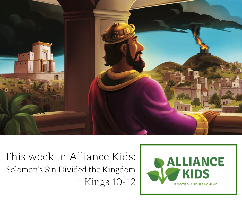 Solomon's Sin Divided the Kingdom | Alliance Kids | Fort St. John ...