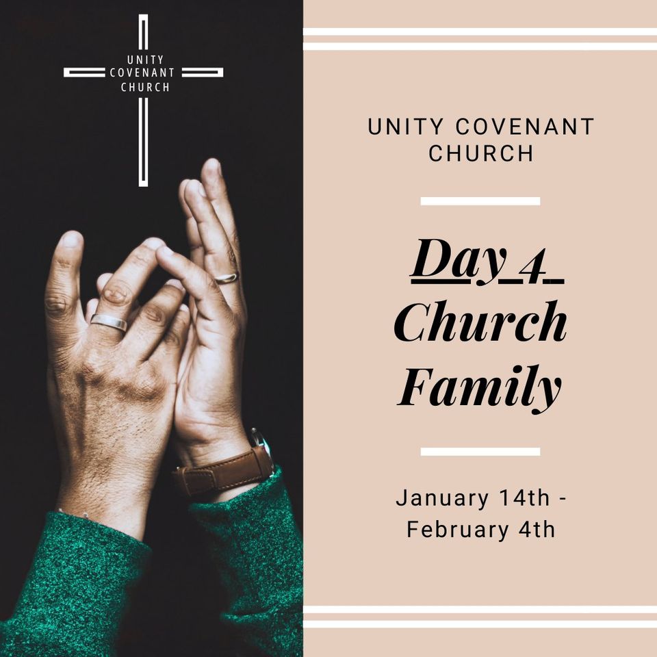 Day 4 - Church Family | Unity Covenant Church