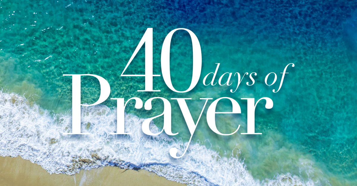 40 Days of Prayer Video Resources | Trinity Baptist Church