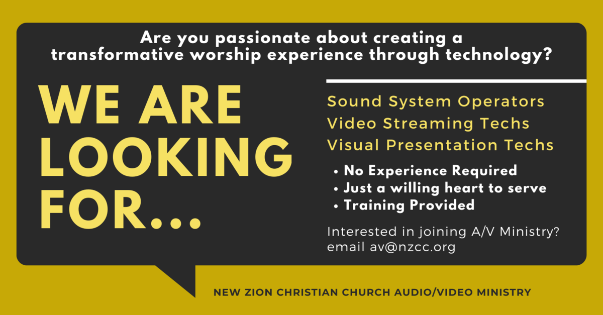 A/V Ministry Volunteers Needed | New Zion Christian Church