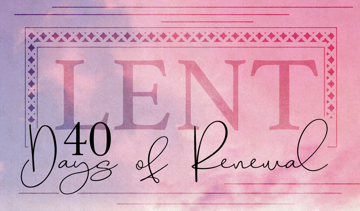 The Season of Lent | St. Paul's Presbyterian Church