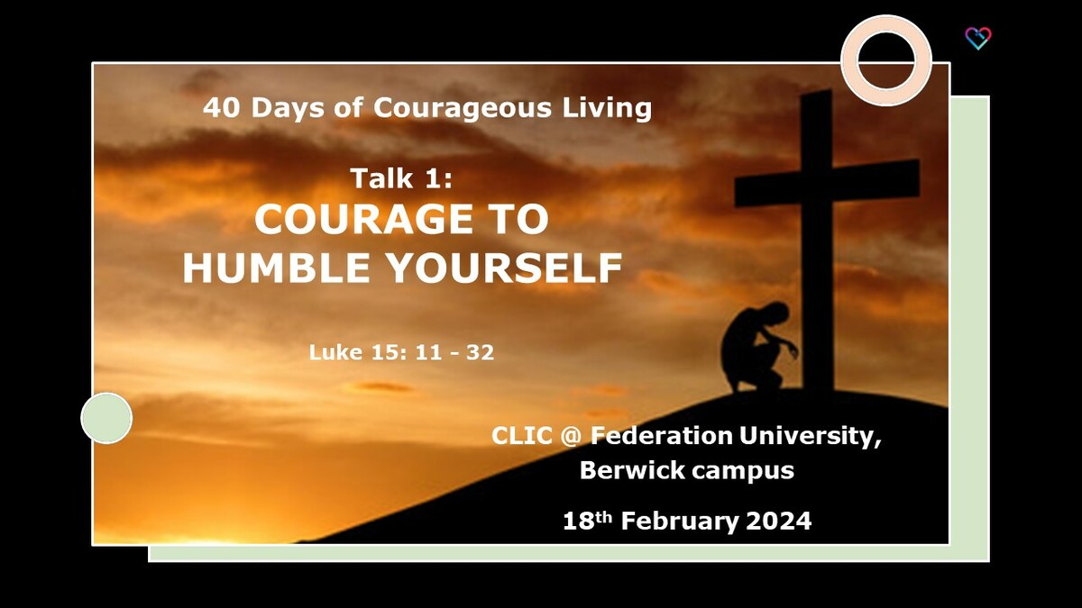 This Week's Sermon - 18 February 2024 "Courage to Humble Yourself ...