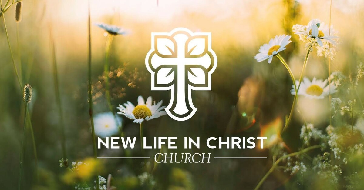 Blog | New Life in Christ Church