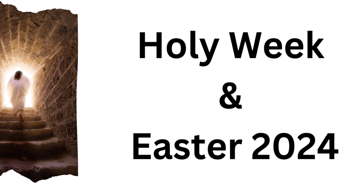 Holy Week & Easter 2024 | St. Francis-in-the-Wood Church