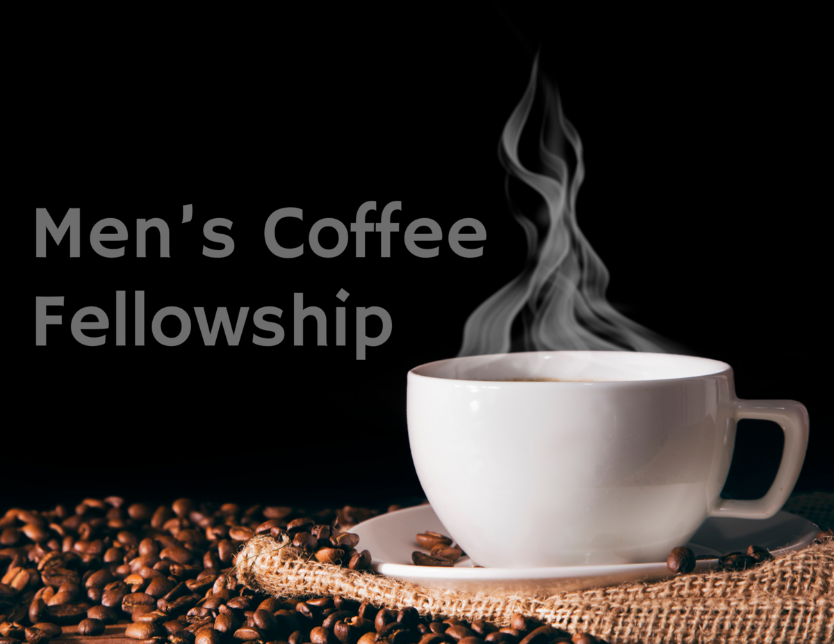 Men's Coffee Fellowship | Men's Ministry | Tusculum Baptist Church