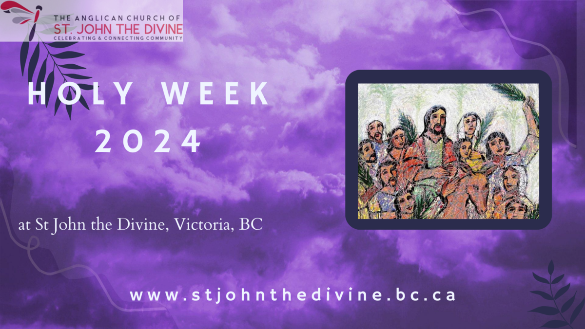 Holy Week 2024 | St. John the Divine Anglican Church