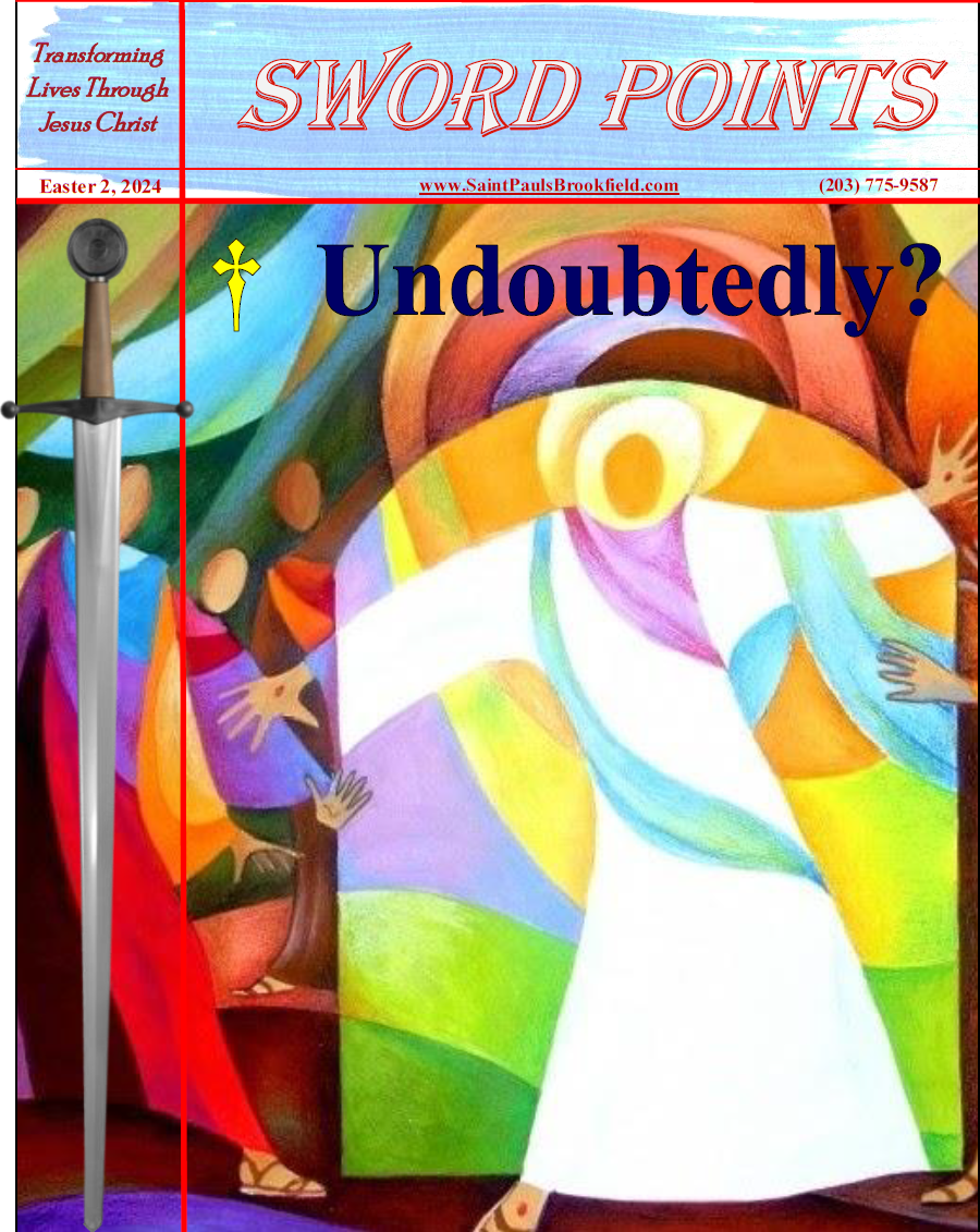 St. Paul's Sword Points for Easter 2 B, 2024 | St. Paul's Parish