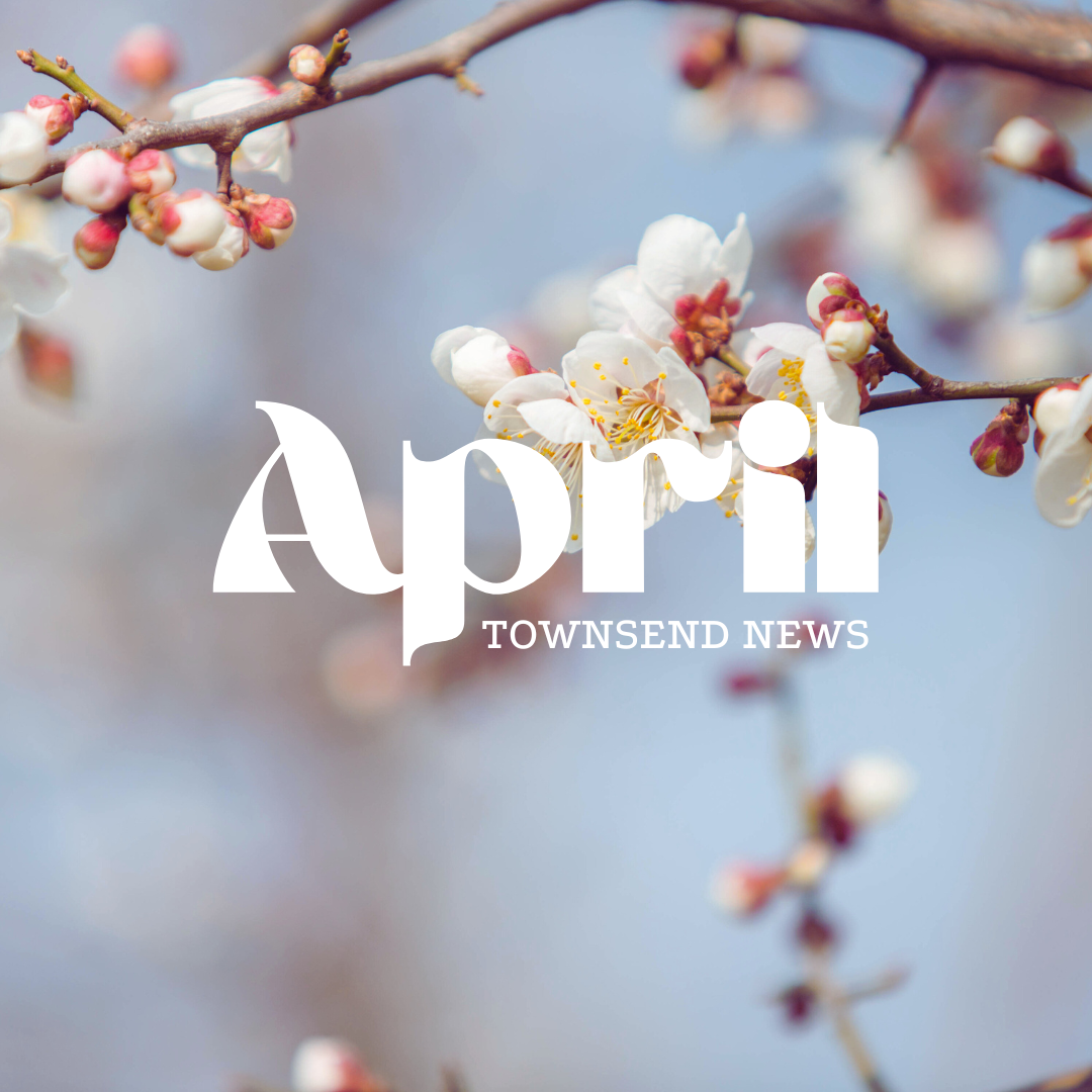 April News 2024 | Townsend Church