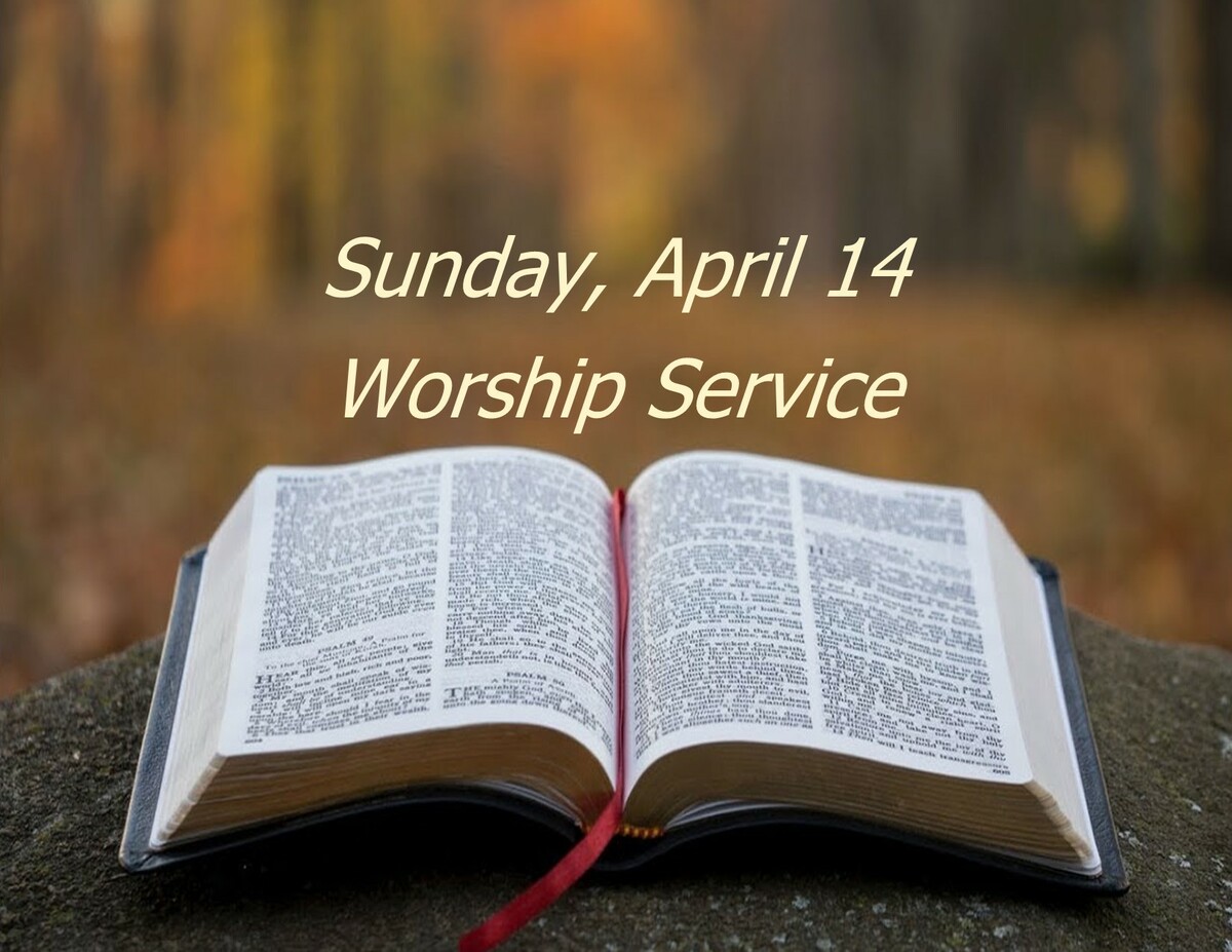Sunday, April 14 Worship Service | Lutheran Church of our Saviour