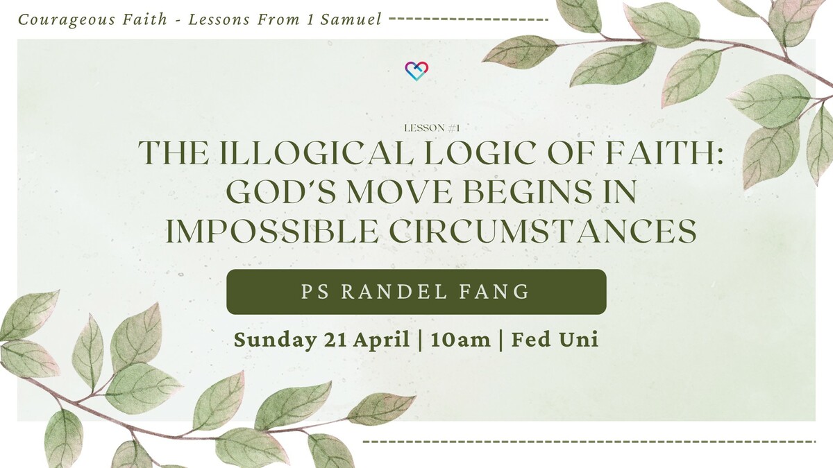 This Week's Sermon - 21 April 2024 "The Illogical Logic of Faith ...