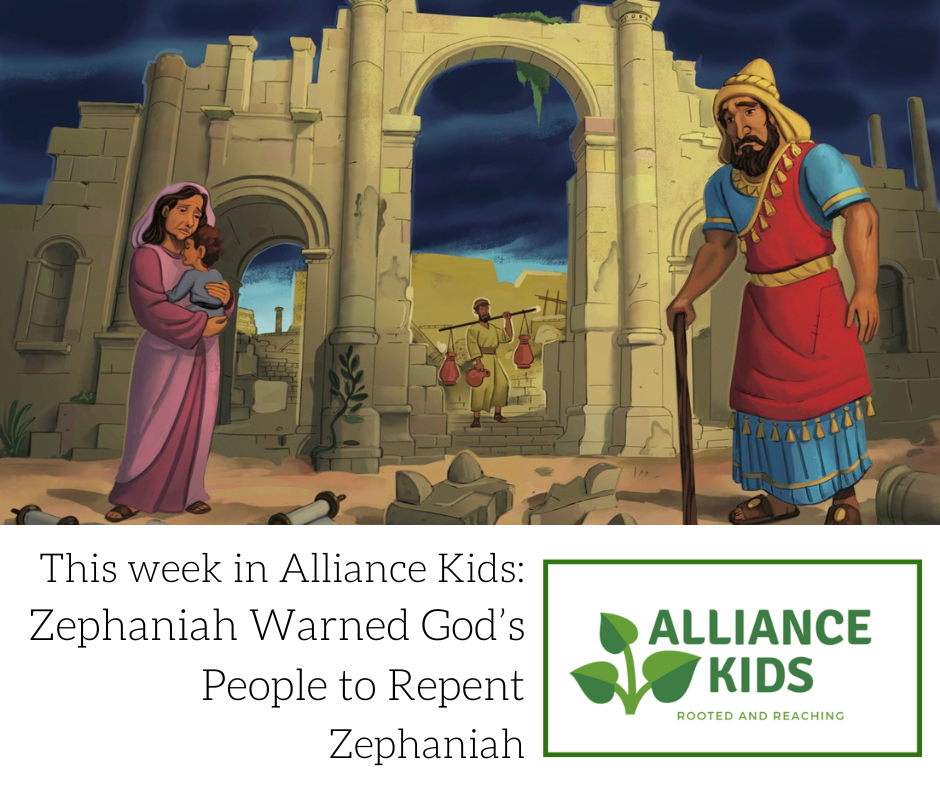 Zephaniah Warned God's People to Repent | Alliance Kids | Fort St. John ...