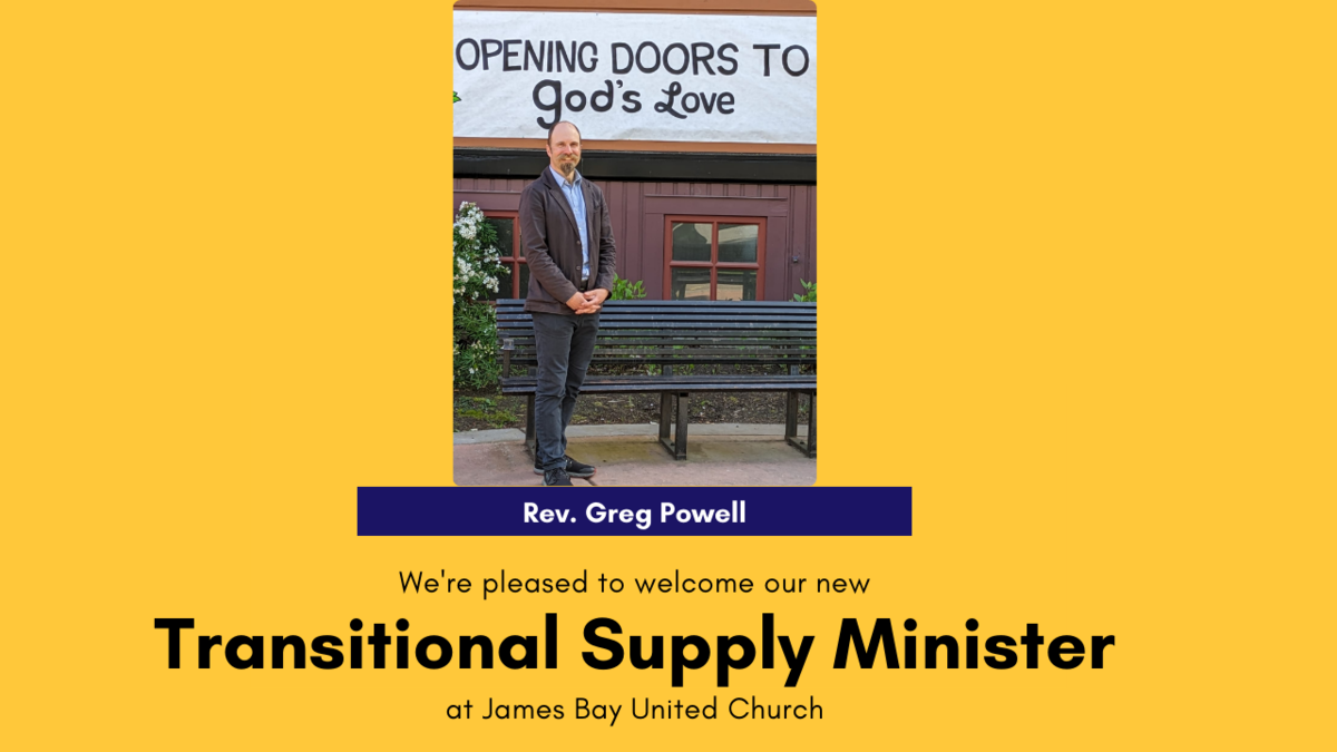 Welcoming Rev. Greg Powell | JBUC Board | James Bay United Church