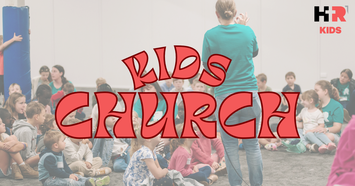 Kids Church | Children (0 - Grade 6) | HumeRidge Church of Christ