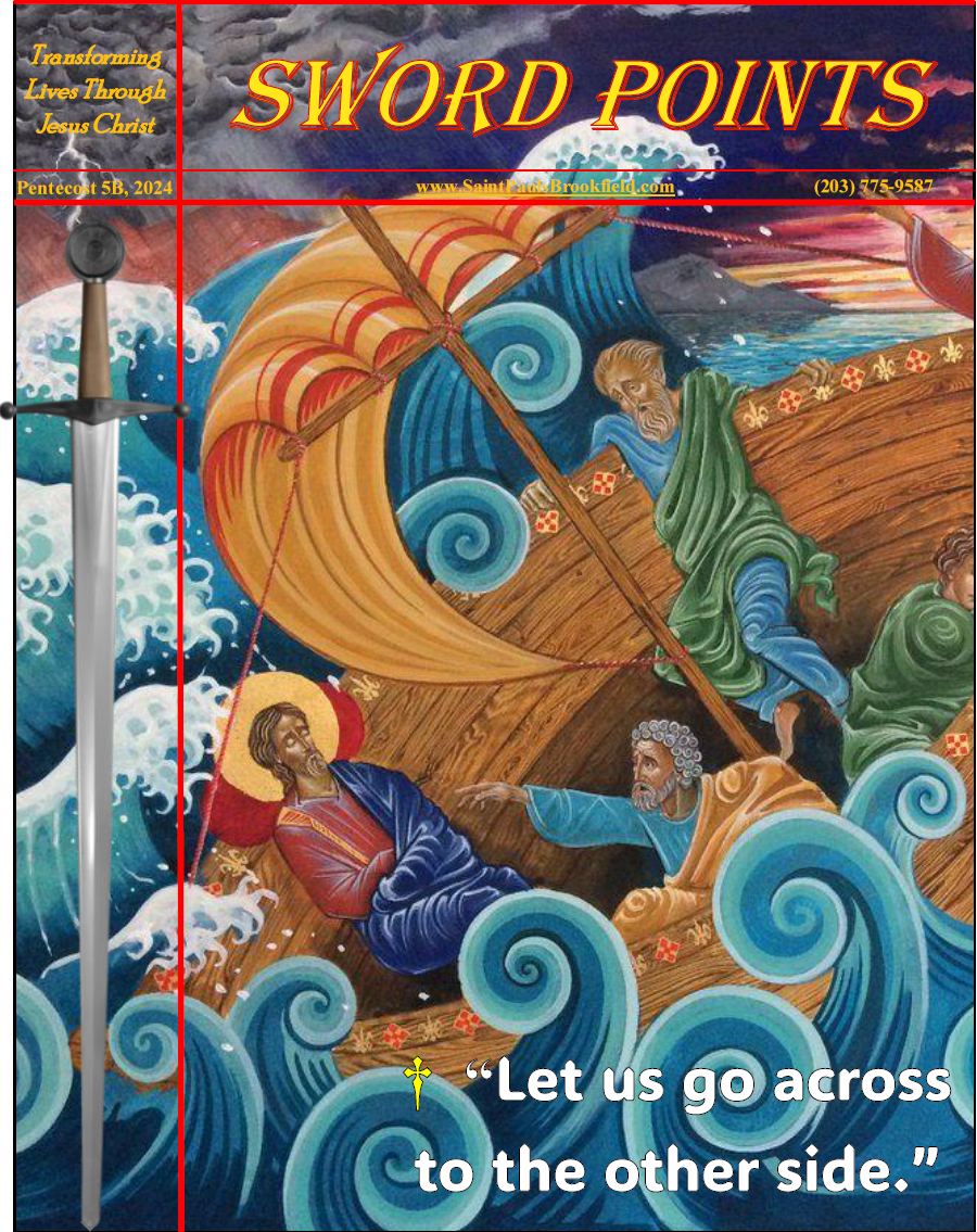 St. Paul's Sword Points for Pentecost 5 B, 2024 | St. Paul's Parish