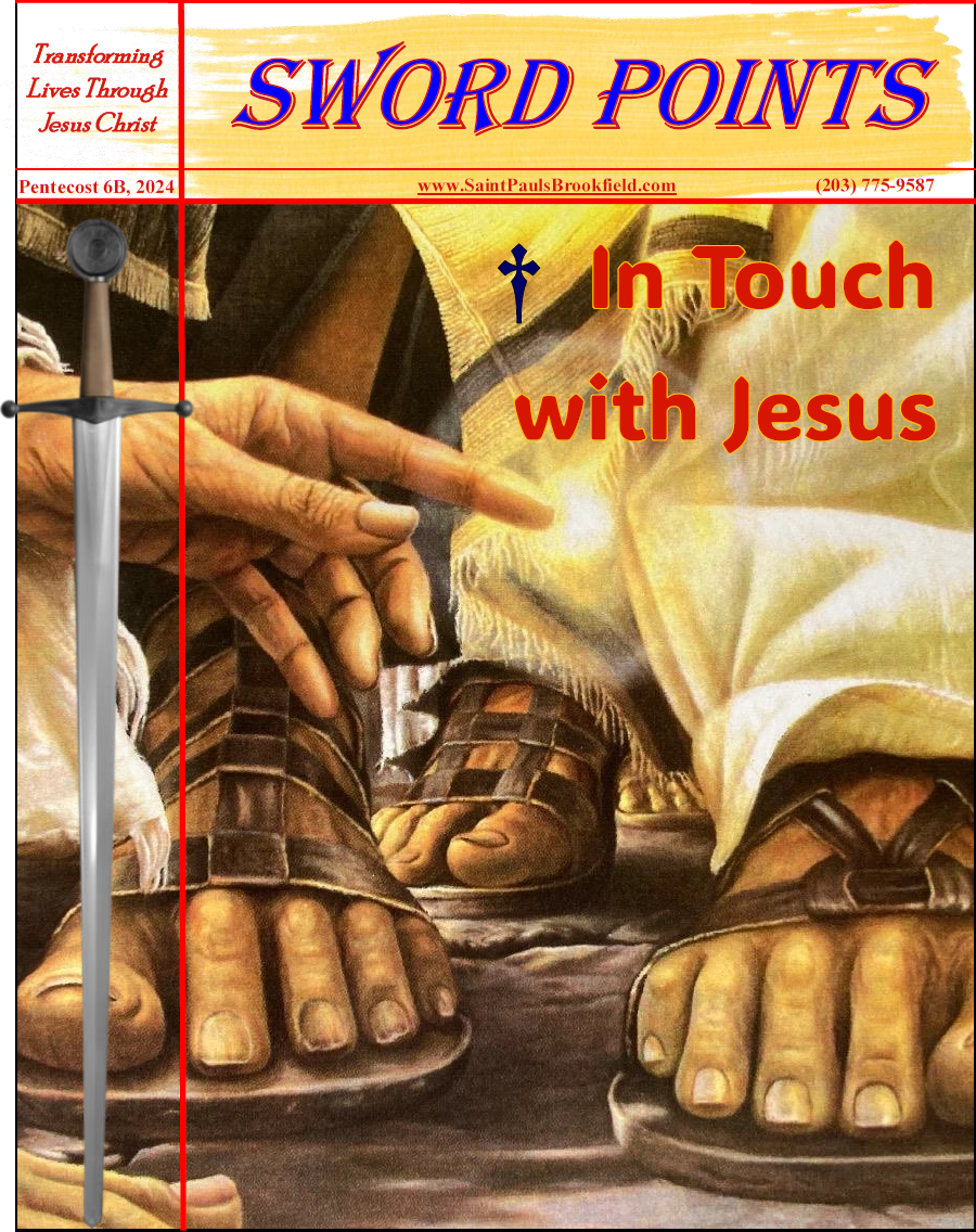 St. Paul's Sword Points for Pentecost 6 B, 2024 | St. Paul's Parish