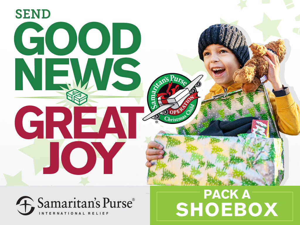 Samaritan's Purse July Update | Operation Christmas Child Shoeboxes ...