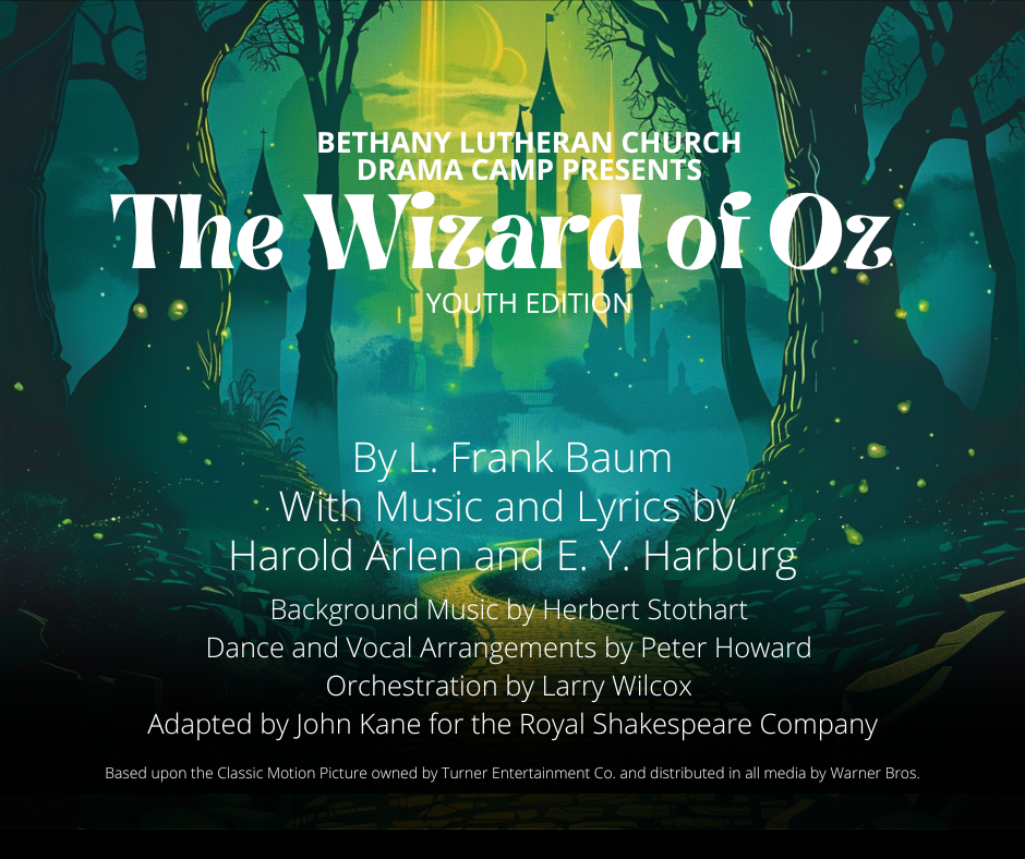 The Wizard of Oz | Bethany Lutheran Church