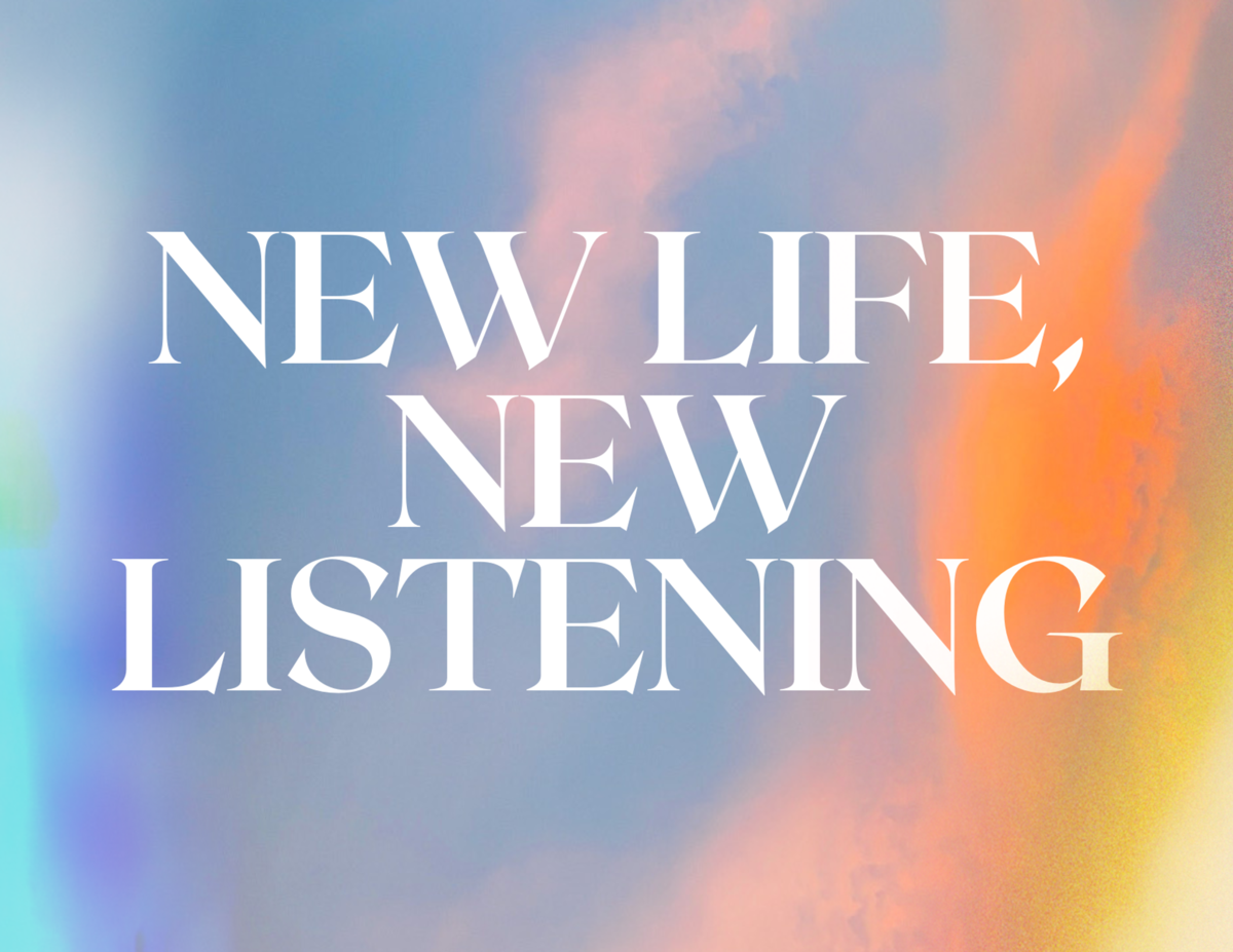 New Life, New Listening | Listening | Zion Lutheran Church