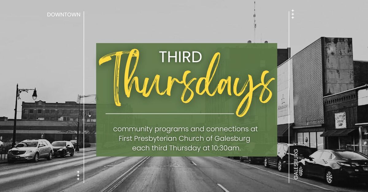 Third Thursdays | Adult & Family Ministries | First Presbyterian Church ...