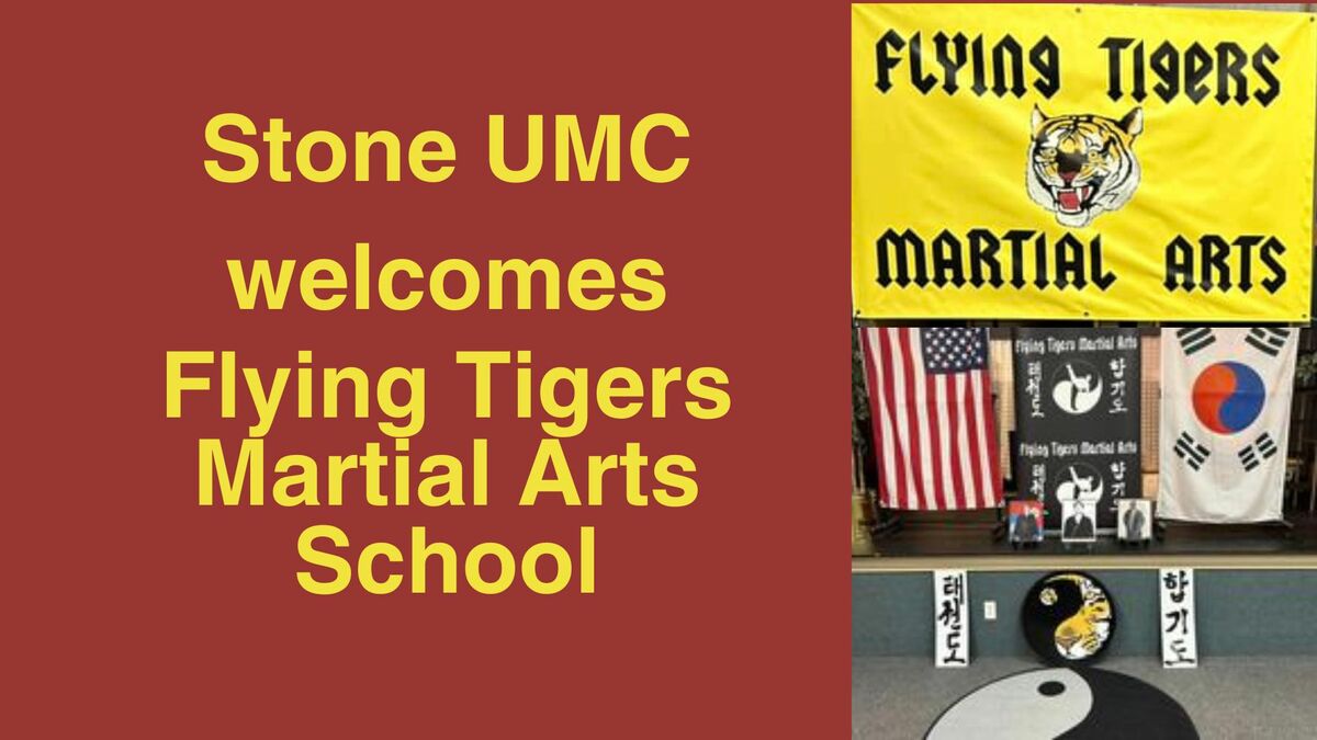 Stone UMC Welcomes Flying Tiger Martial Arts School | Stone UMC