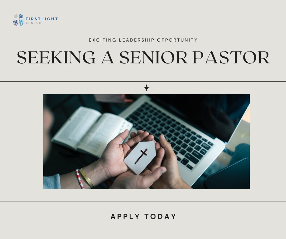 Seeking New Pastor | Firstlight Church