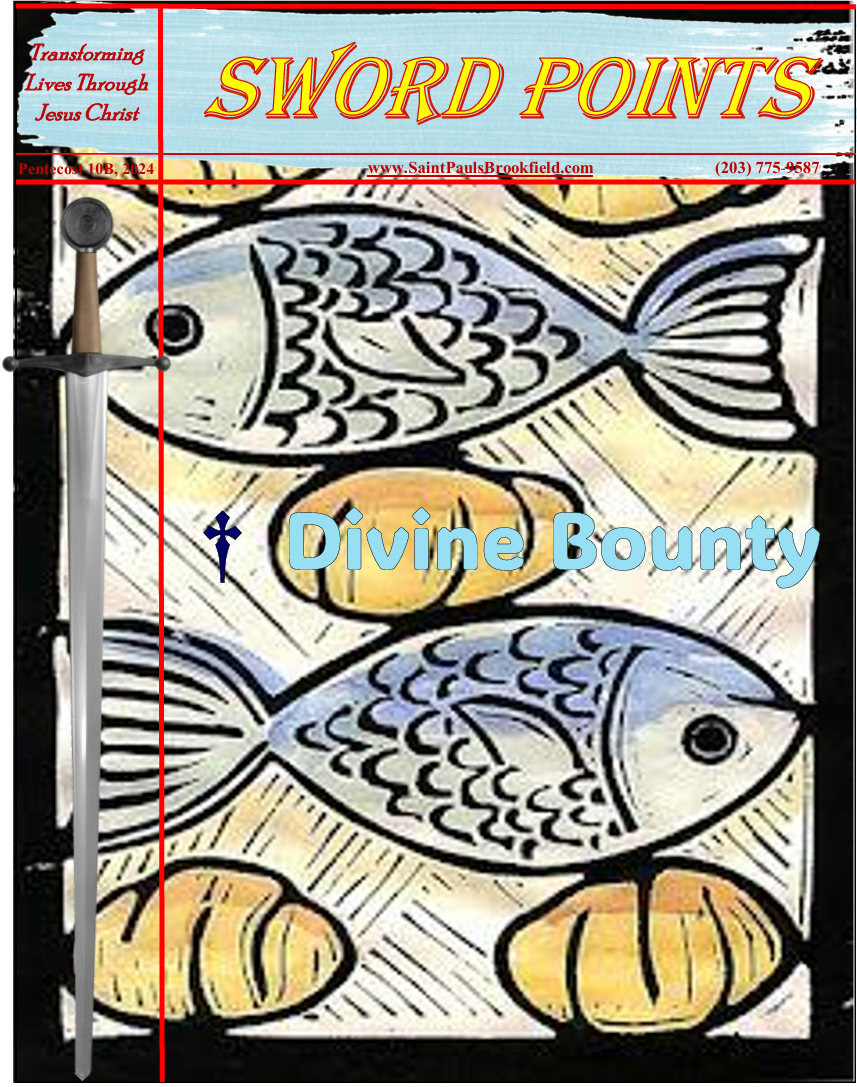 St. Paul's Sword Points for Pentecost 10 B, 2024 | St. Paul's Parish