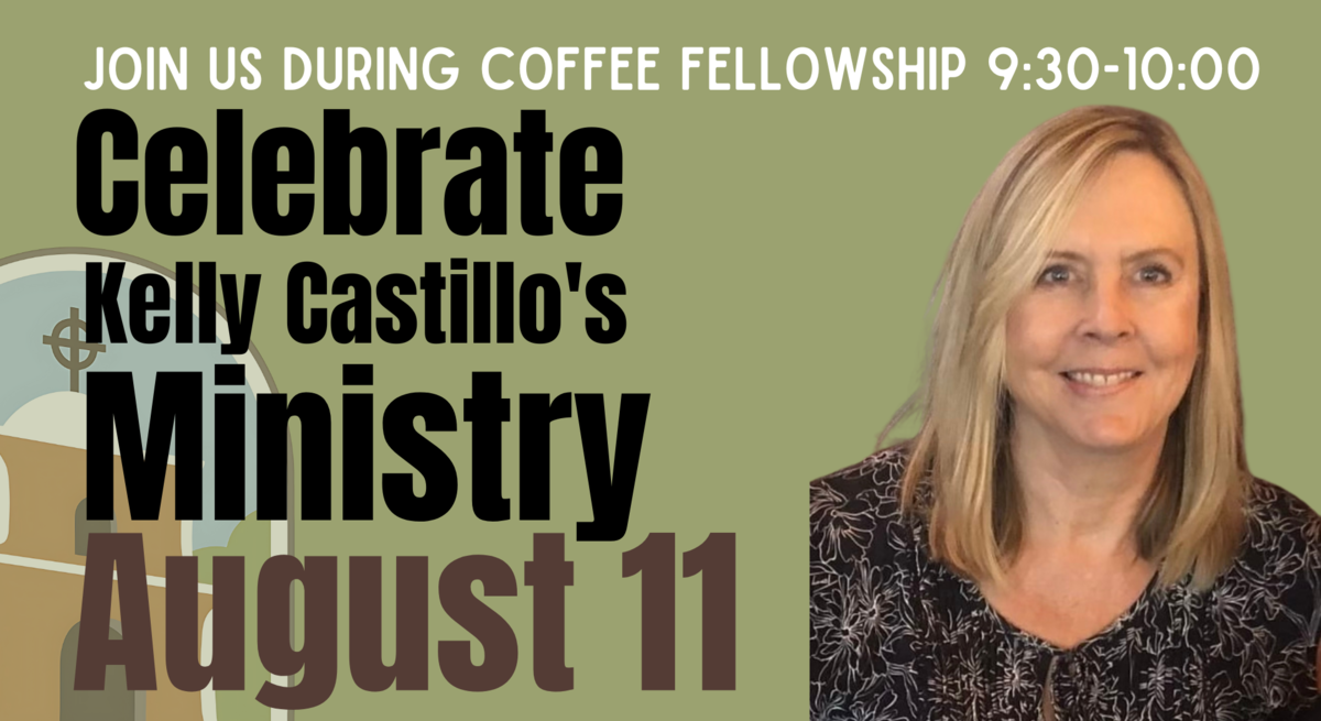 Celebrating Kelly Castillo! | The Church at Litchfield Park